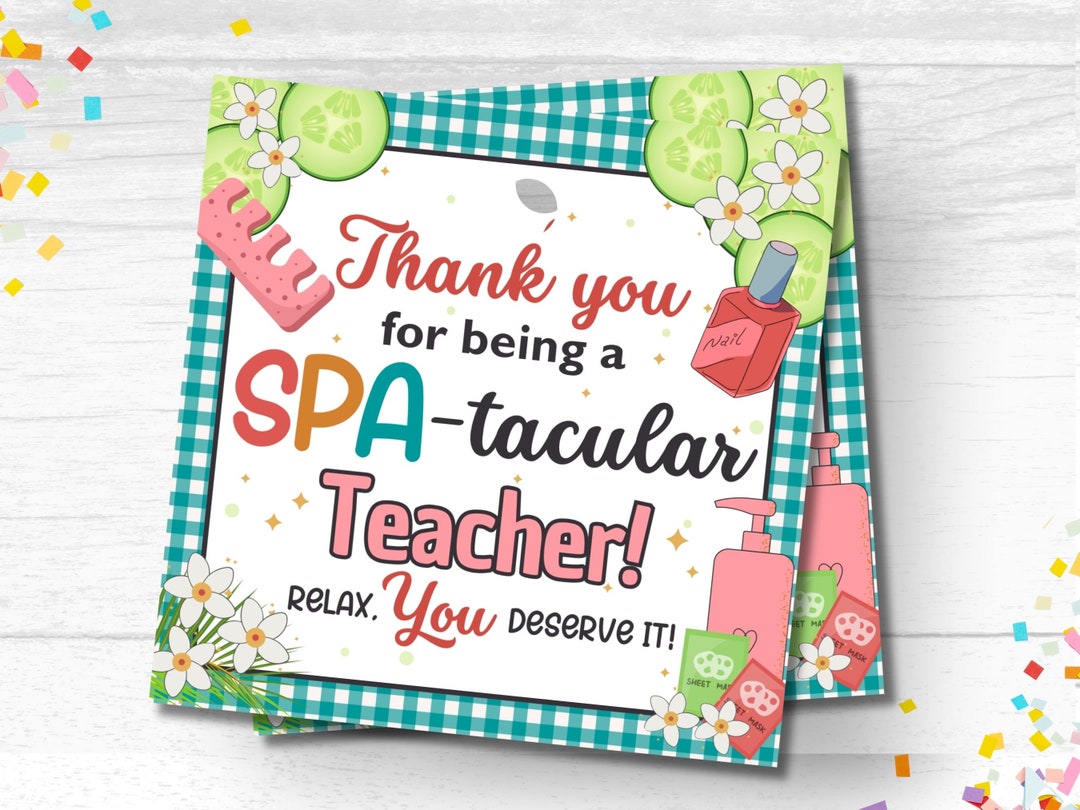Teacher Appreciation Spa Tag Spa-tacular Gift Tag for Teacher Nail ...