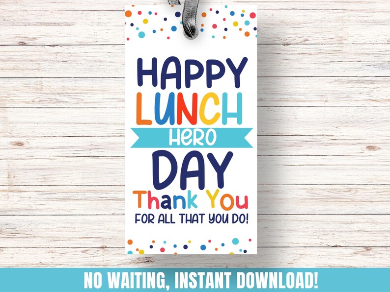 Lunch Hero Day Gift Tag Printable Lunch Hero Thank You Tag Lunch Hero ...