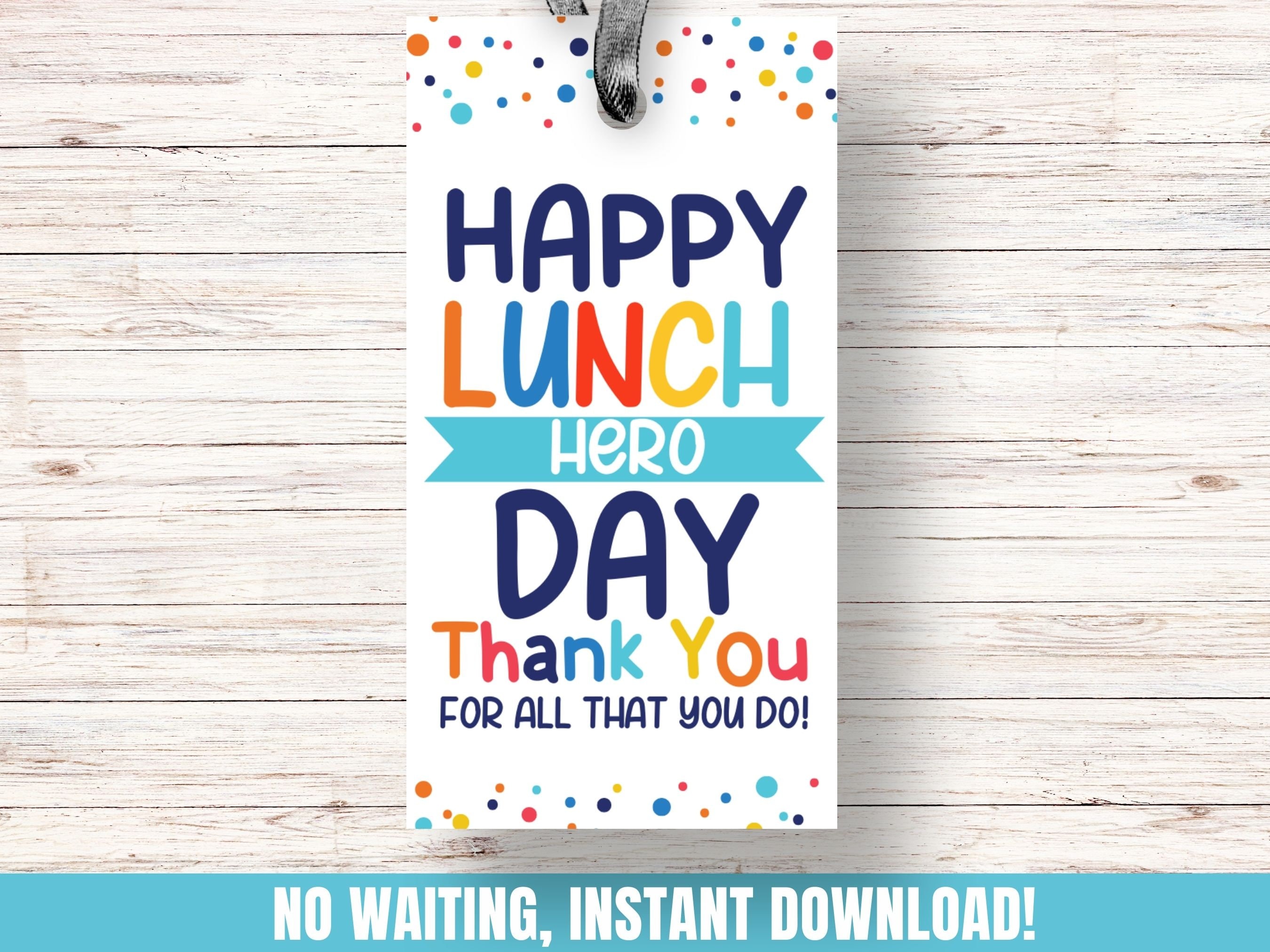 Lunch Hero Day Gift Tag Printable Lunch Hero Thank You Tag Lunch Hero ...