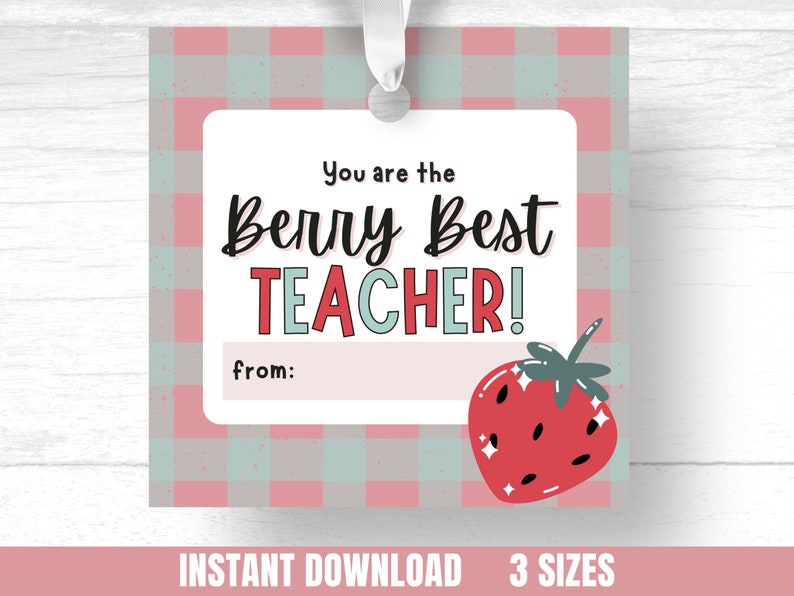 Berry Best Teacher Appreciation Gift Tag Primary Teacher Appreciation ...
