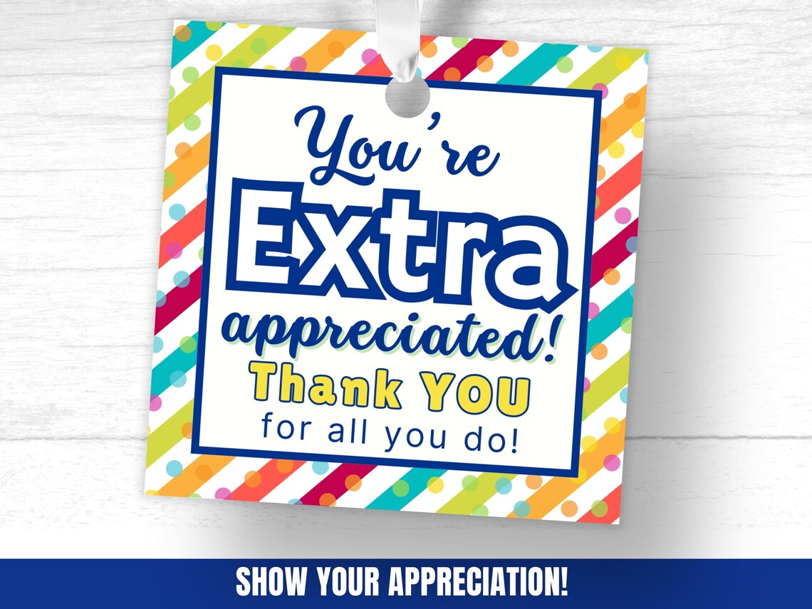 Extra Gum Teacher Appreciation Tags Extra Employee Appreciation Tag ...