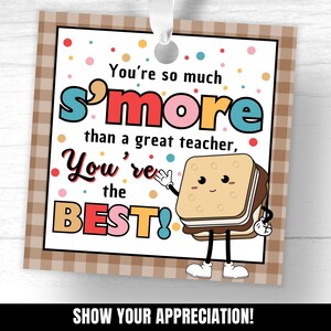 Smores Teacher Tag Teacher Smore Appreciation Tag Printable Smore Tag ...