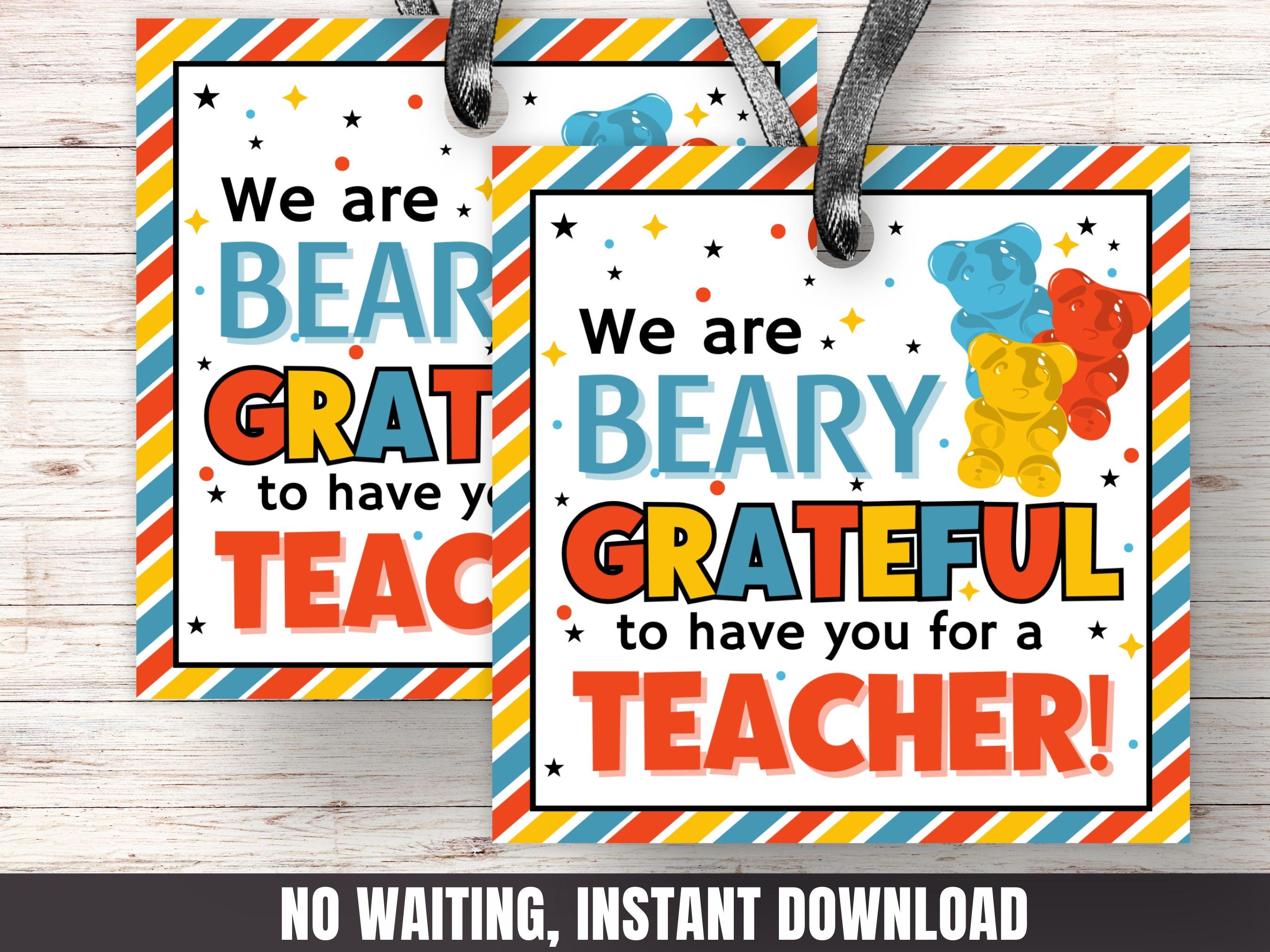 Teacher Appreciation Gummy Bear Tag Teacher Candy Gift Tags Teacher ...