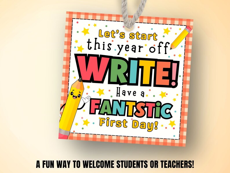 Back to School Gift Tags for Pencils Printable First Day of School ...