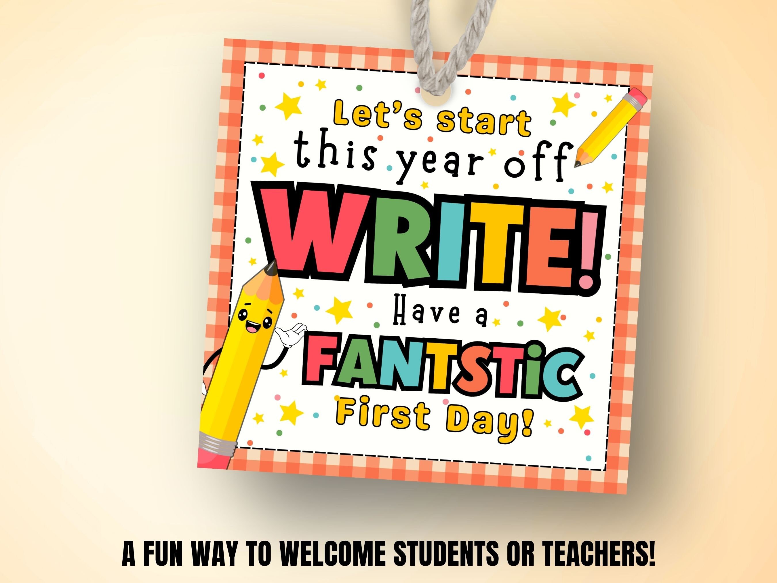 Back to School Tag Printable First Day of School Pencil Tag Teacher ...