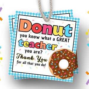 Teacher Donut Appreciation Gift Tag Donut Teacher Tags Thank You ...