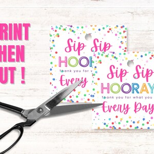 Sip Sip Hooray Appreciation Gift Tag Printable Sip Sip Hooray Teacher ...