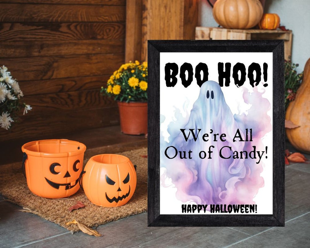 We're Out of Candy Halloween Sign Fun and Spooky Decor Front Door or ...