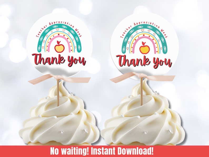 Teacher Appreciation Cupcake Toppers Printable Treat Toppers For