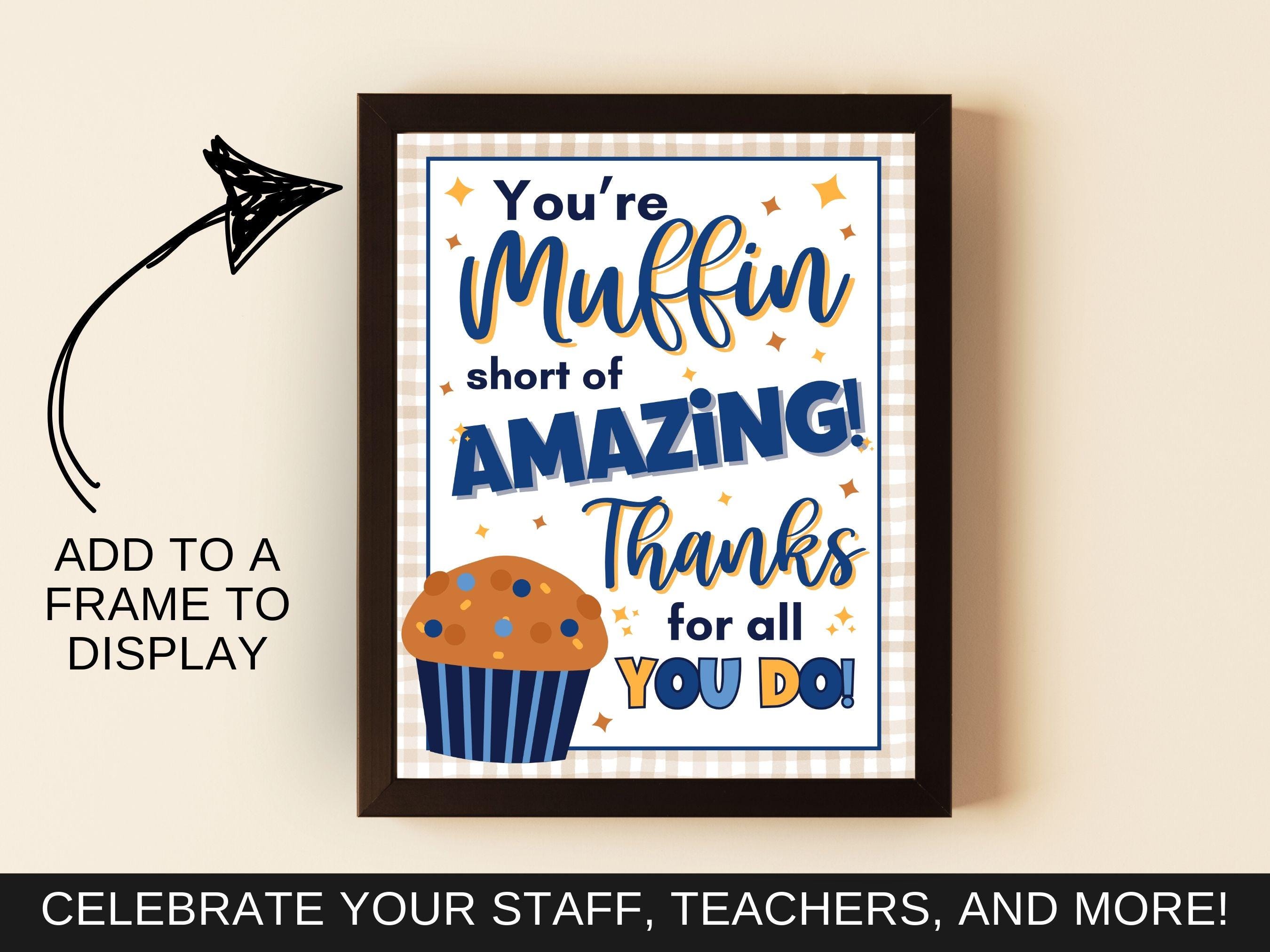 Muffin Appreciation Sign Printable Breakfast Bar Sign Muffin Teacher ...