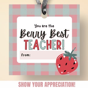 Berry Best Teacher Appreciation Gift Tag Primary Teacher Appreciation ...