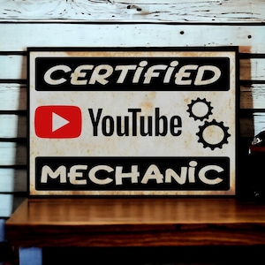 Certified Youtube Mechanic Sign Garage Decor - Etsy