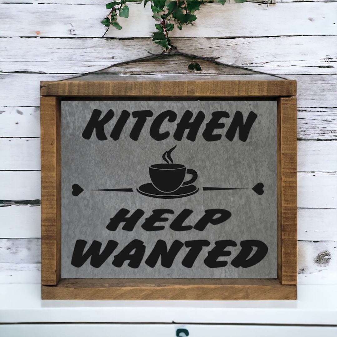 Rustic Kitchen Help Wanted Sign Farmhouse Decor - Etsy