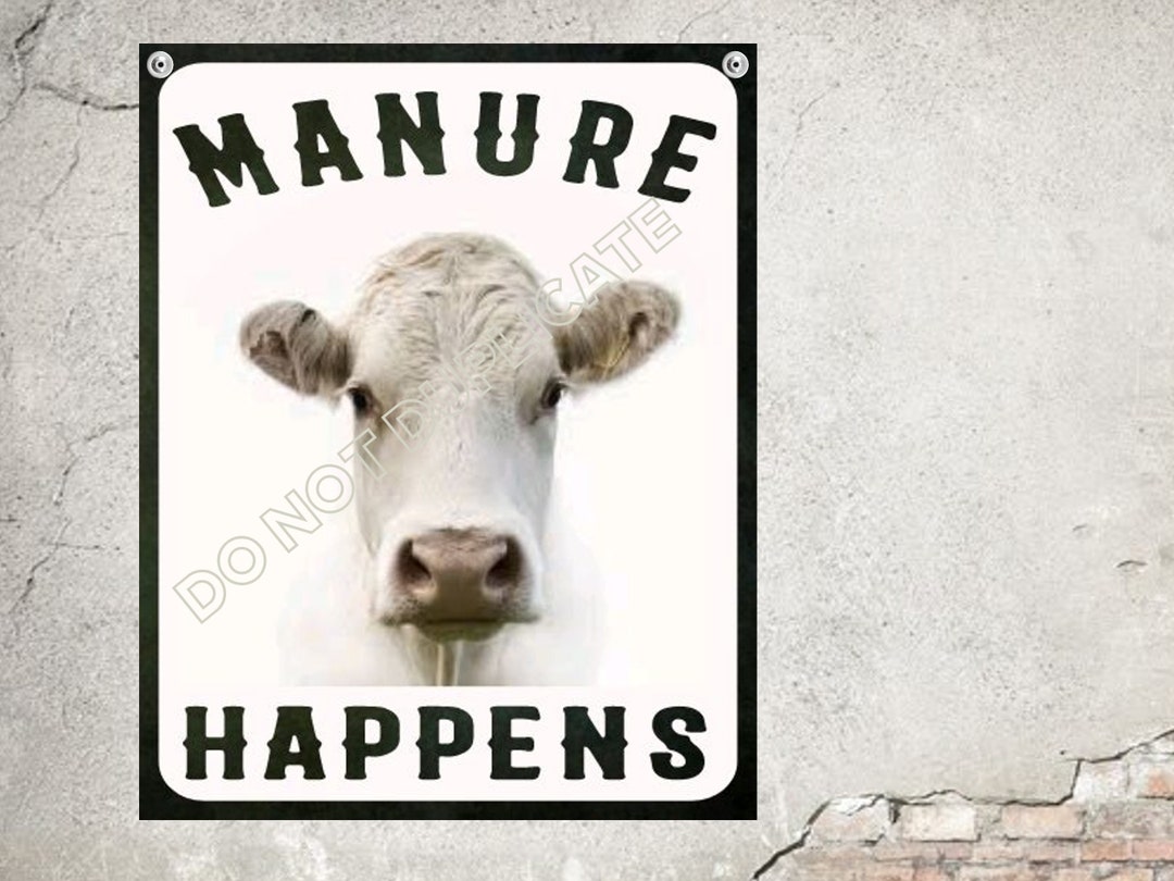Manure Happens Cow Sign Farmhouse Decor - Etsy