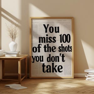 You Miss 100 of the Shots You Don't Take Michael Scott Quote Shot Wayne ...