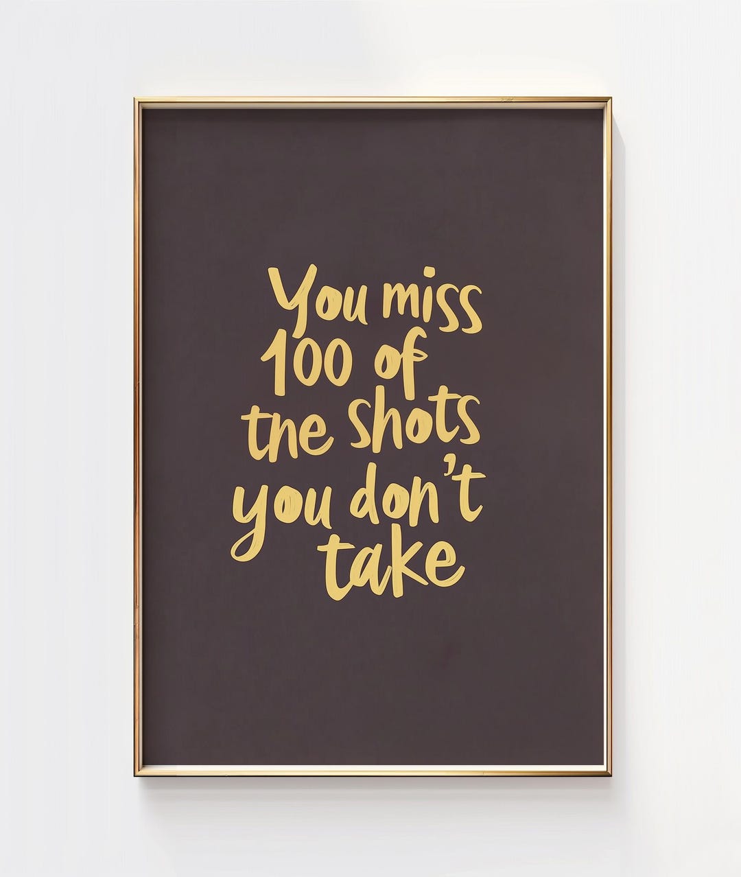 You Miss 100 of the Shots You Don't Take Michael Scott Quote Shot Wayne ...
