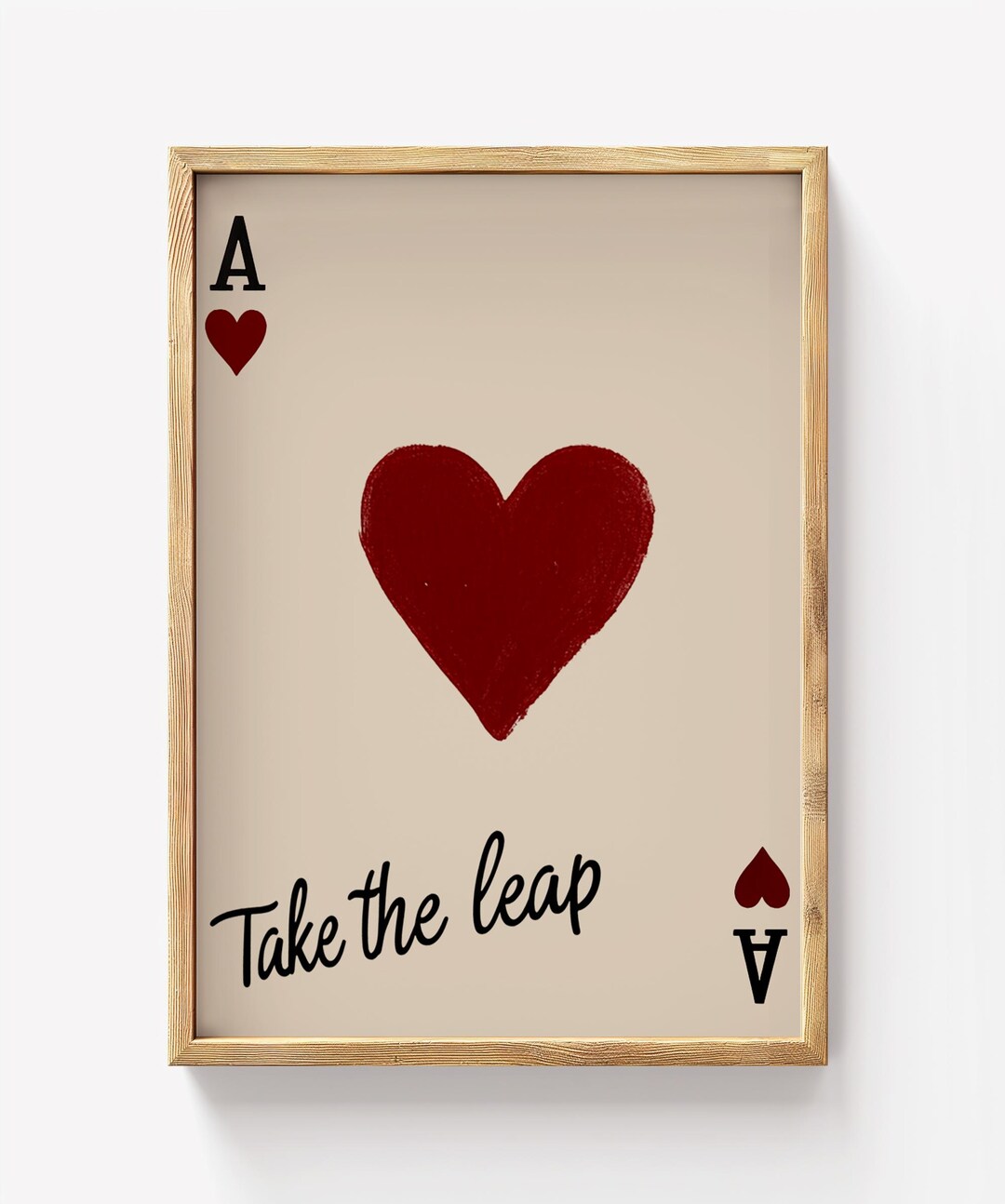 Take the Leap Quote Playing Card Print Ace of Hearts Poster Success ...