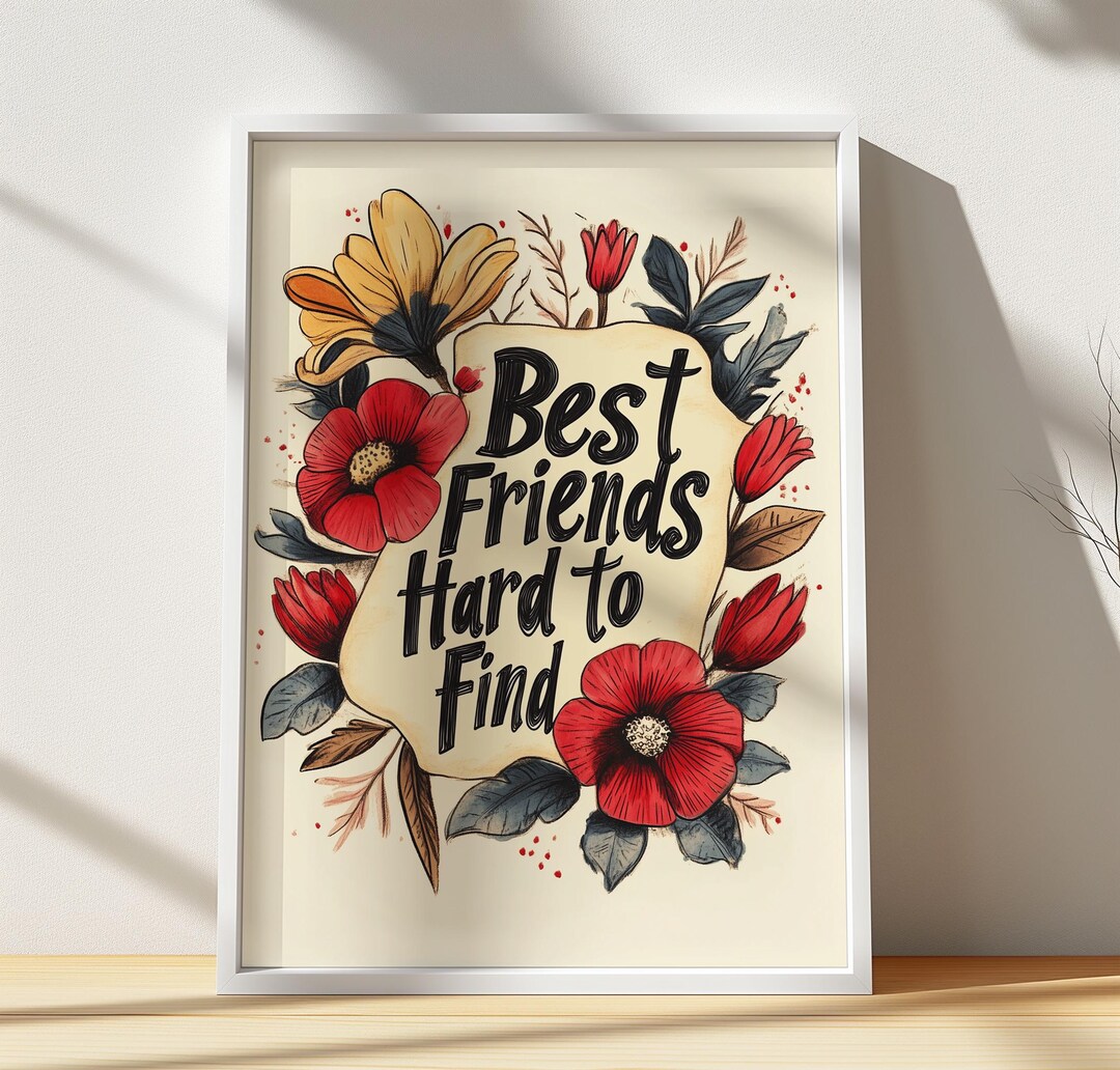 Best Friend Hard to Find Friendship Gift Quote Family and Friends Wall ...