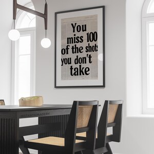 You Miss 100 of the Shots You Don't Take Michael Scott Quote Shot Wayne ...