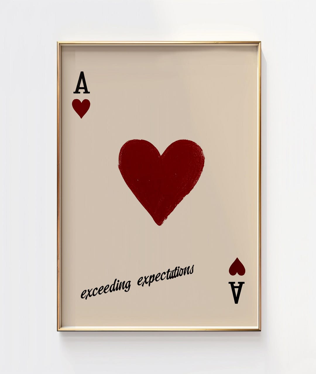 Exceeding Expectations Typeface Poster Playing Card Print Ace of Hearts ...