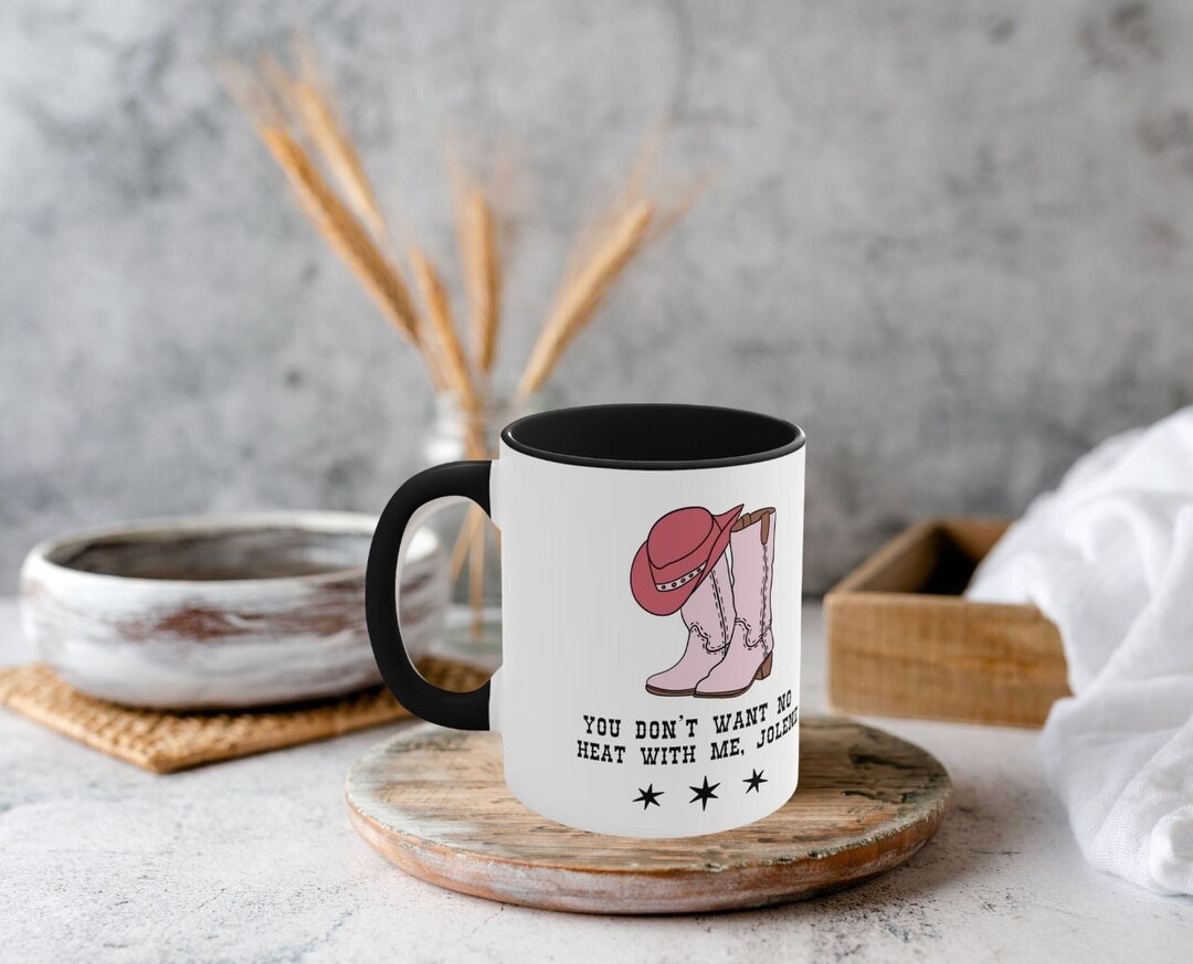 No Heat With Me Jolene Mug, Dolly Parton, Beyonce, Cowboy Carter, Gift ...