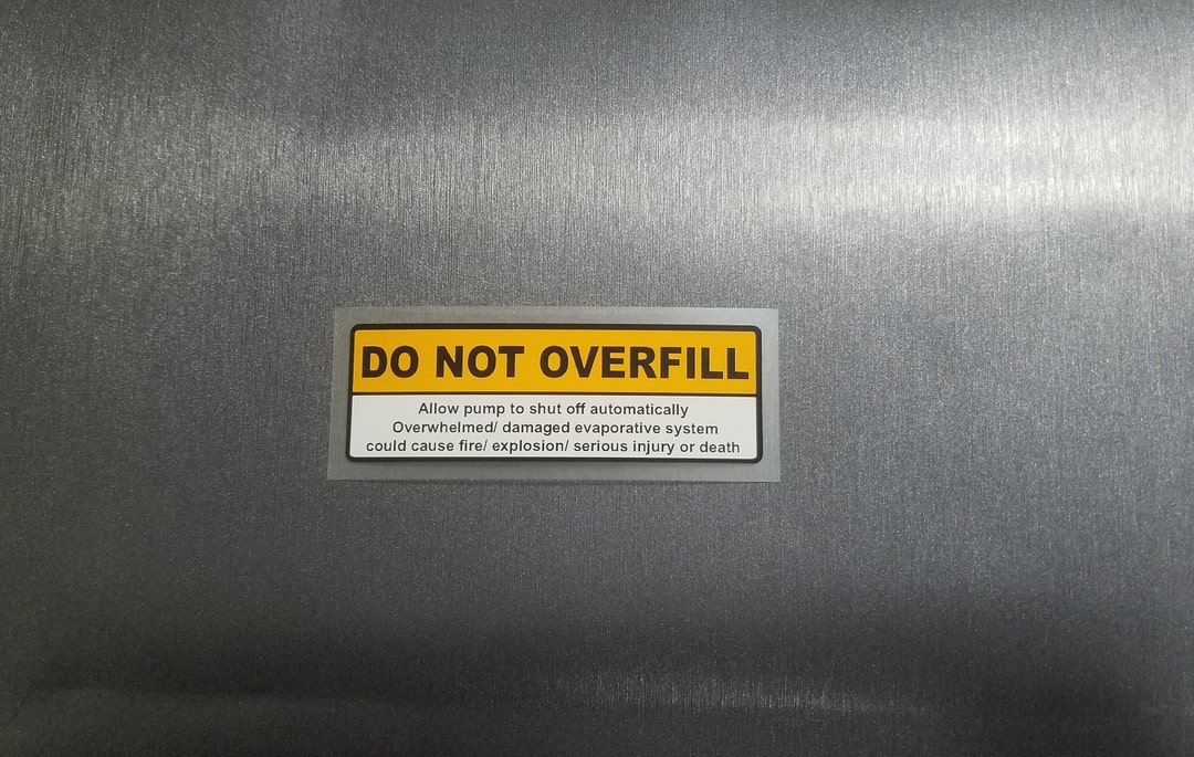Warning Label Do Not Overfill Gas Gasoline Truck Fuel Tank Vinyl ...