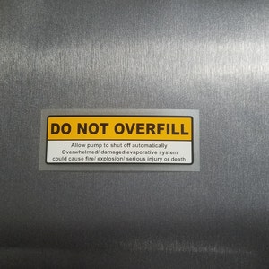 Warning Label Do Not Overfill Gas Gasoline Truck Fuel Tank Vinyl ...