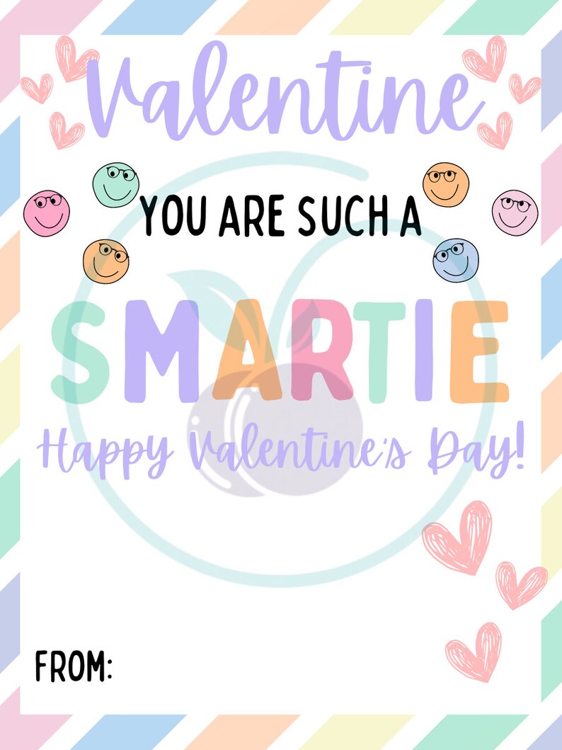 Such a Smartie Valentine , Teacher Valentine to Students, Classroom ...