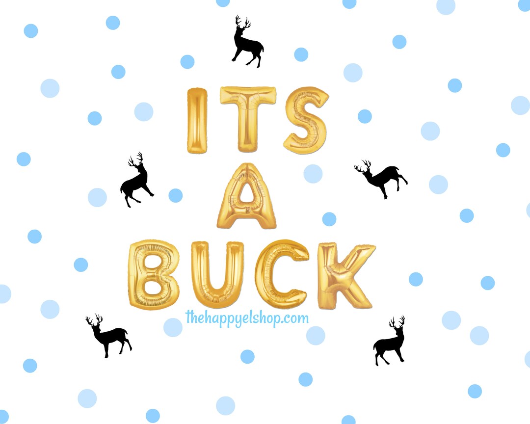 16" IT'S a BUCK Balloons/banner. Baby Boy Balloons. Hunting Baby Shower ...