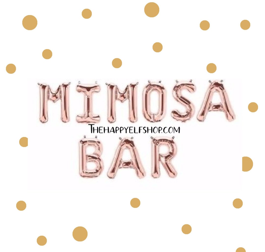 16" Mimosa Bar Balloons/banner. Party Decor. Wedding. Engagement ...