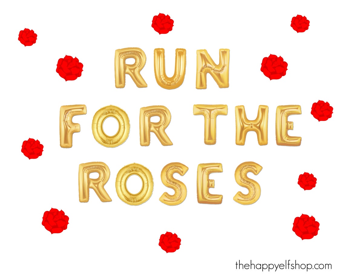 16 RUN FOR the Roses Balloons/banner. Kentucky Derby. - Etsy