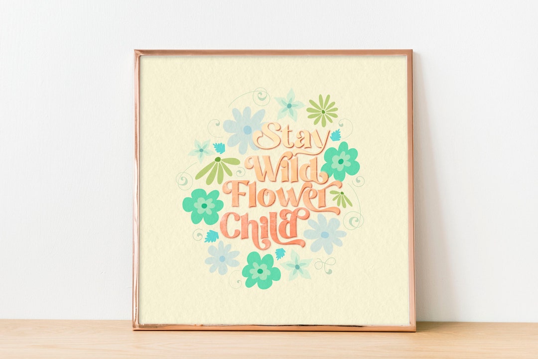 Flower Child Wall Art, 8 X 8 Inch Print, Hippie Decor, Positive Vibes ...
