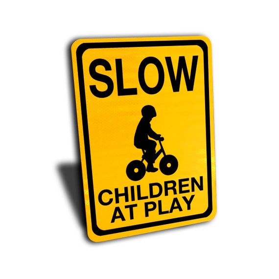 Slow Children at Play Sign Aluminum Yellow Reflective - Etsy UK