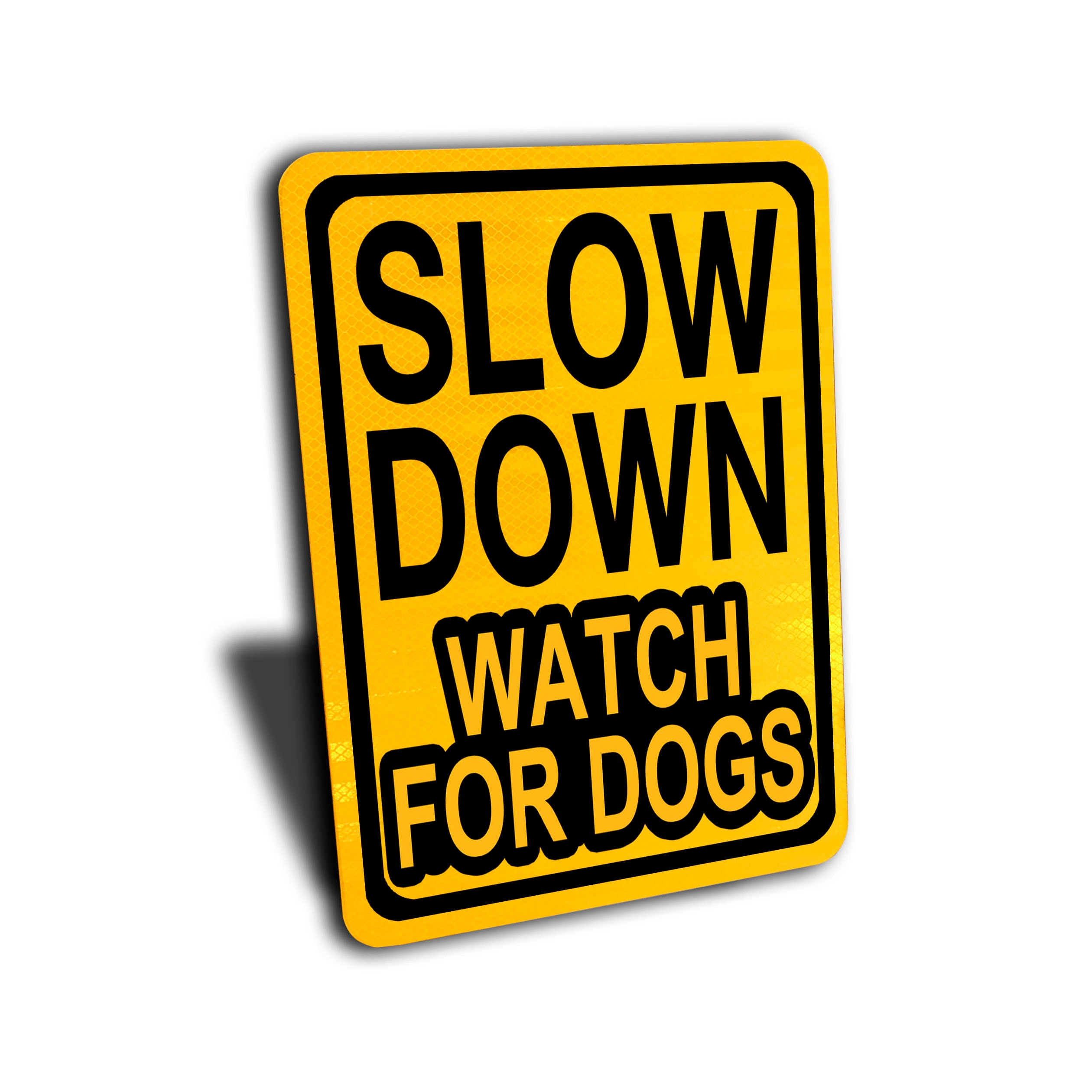 Slow Down Watch for Dogs Sign, Aluminum, Yellow, Reflective 10" by 14 ...