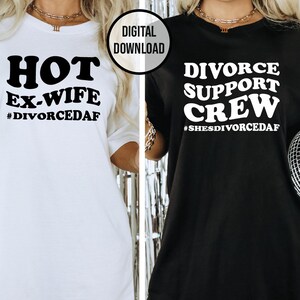 Hot Ex-wife Svg, Divorce Party Svg Png, Divorced Svg, Divorce Png ...