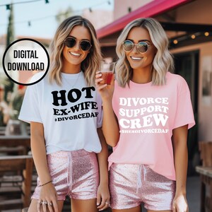 Hot Ex-wife Svg, Divorce Party Svg Png, Divorced Svg, Divorce Png ...