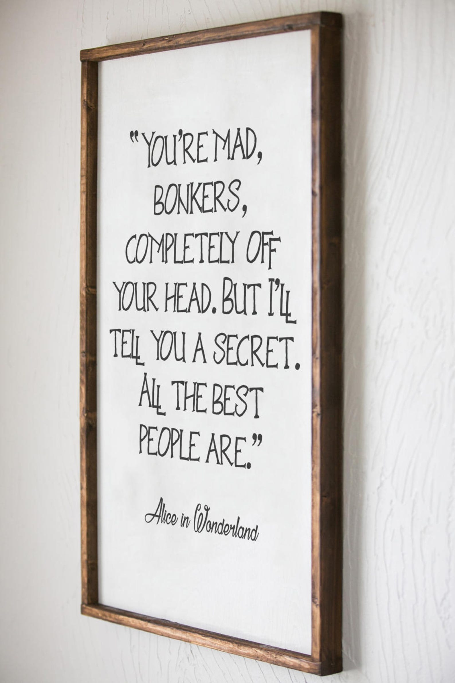 Alice in Wonderland Wood Sign: You're Mad Bonkers Quote - Etsy
