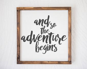 And so the Adventure Begins, Adventure Begins Sign, Wood Sign, Nursery ...