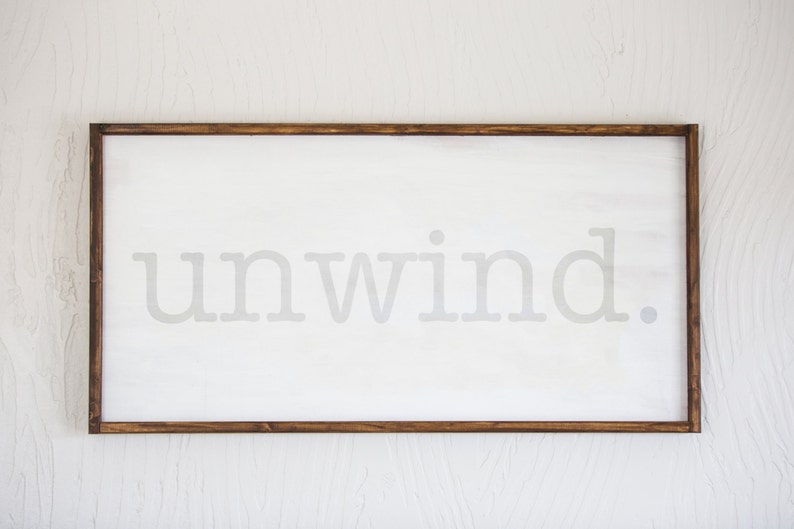 Unwind Wood Sign - Etsy