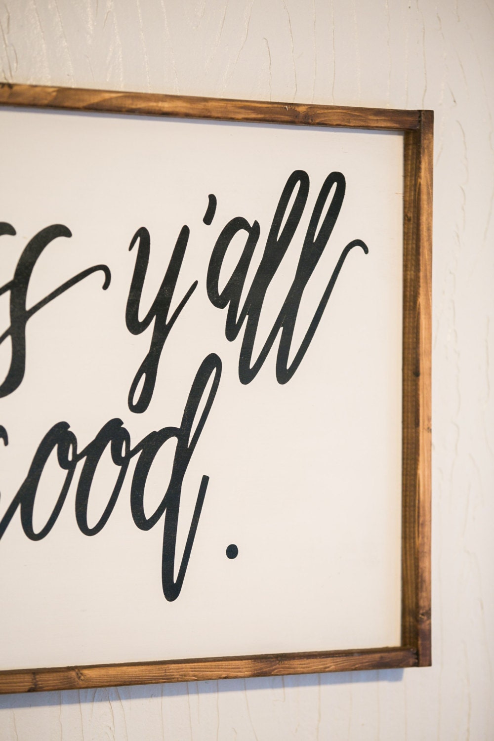 God Bless Ya'll Real Good Wood Sign | Etsy
