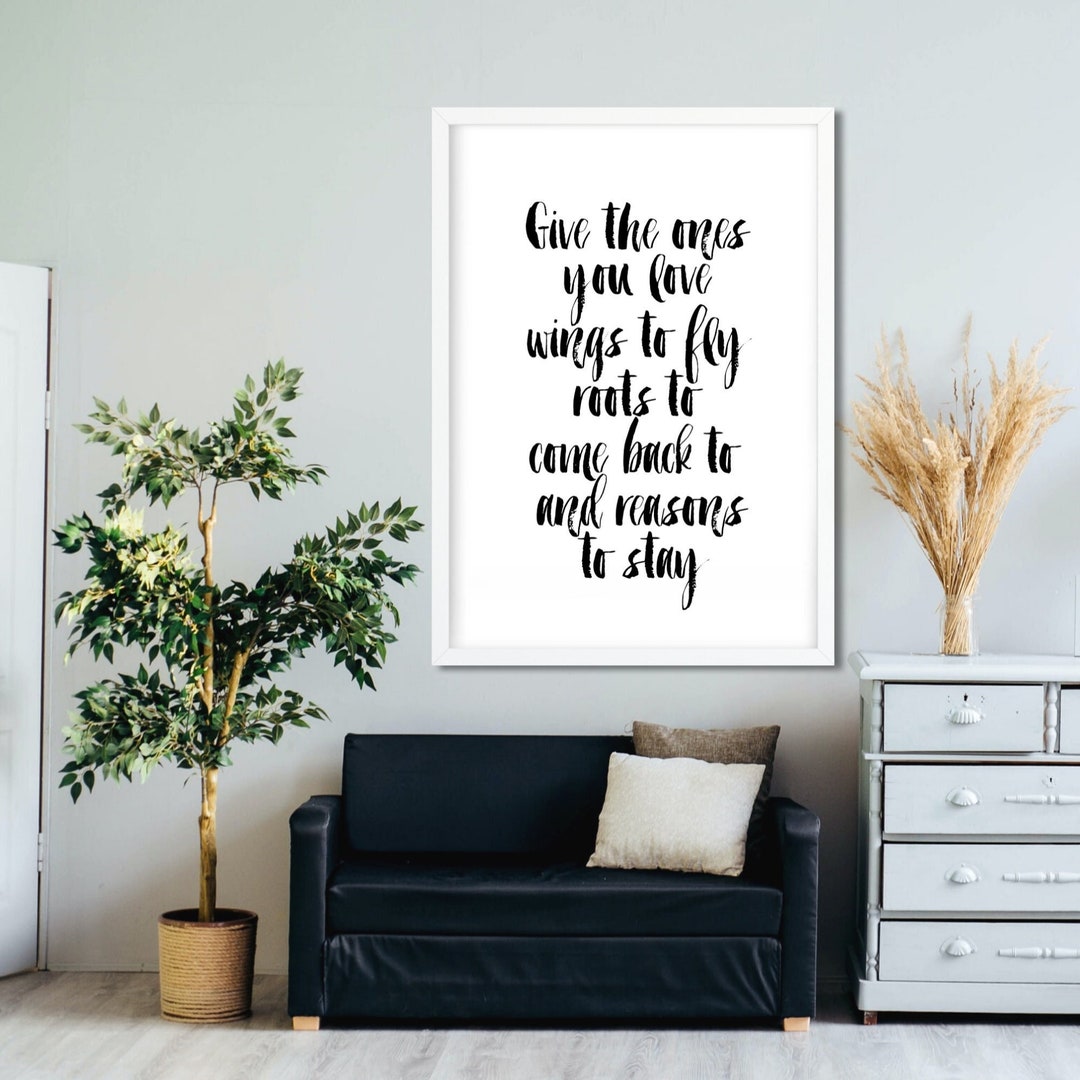 Give the Ones You Love Wings to Fly | Motivational Print | Instant ...