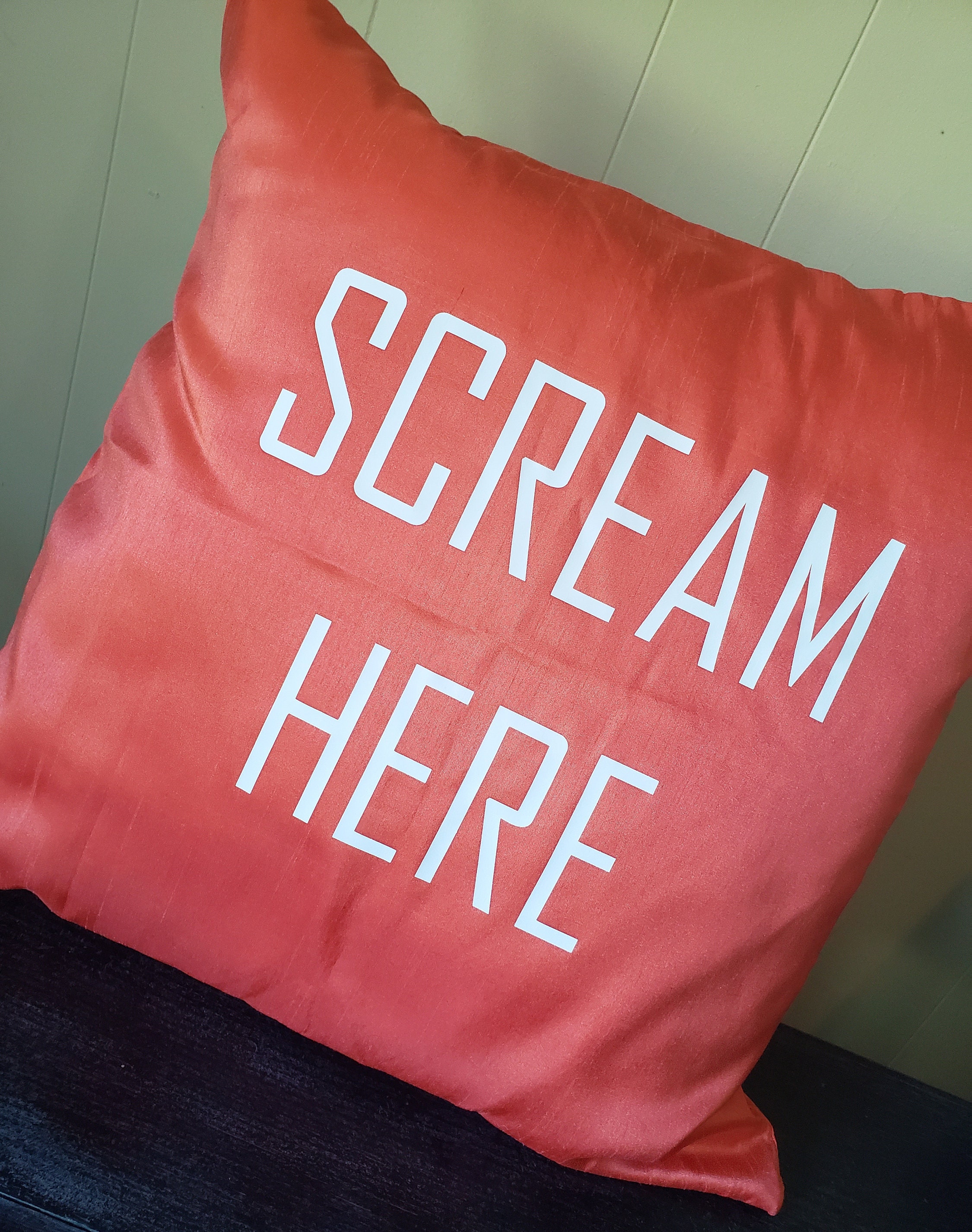 SCREAM HERE Pillow Sham - White Lettering on Shinny Orange Polyester ...