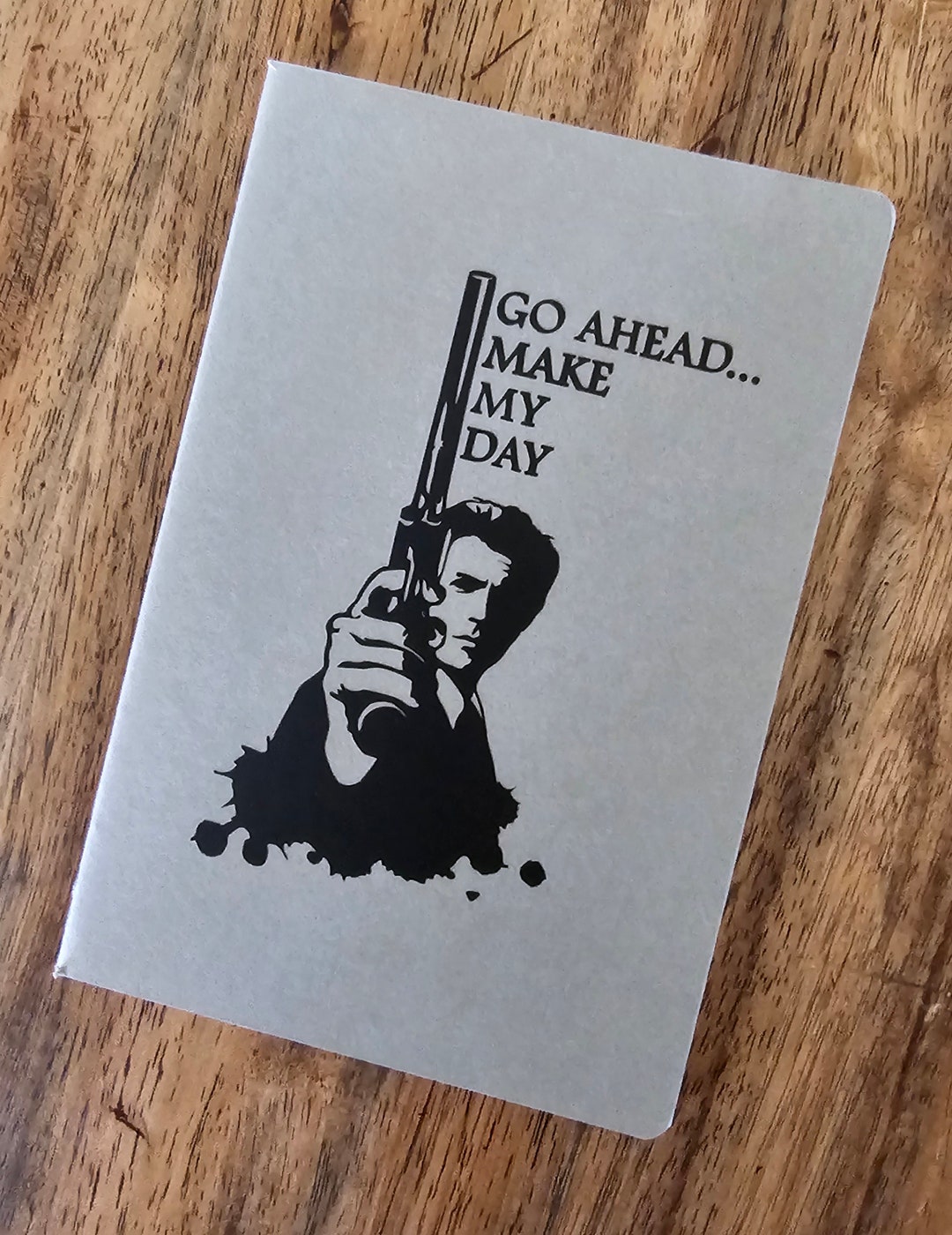 Notebook: Dirty Harry Go Ahead, Make My Day Notebook - Grey W/black ...