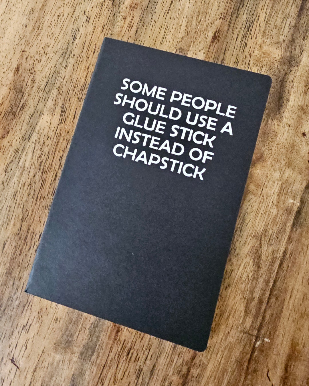 Notebook: Some People Should Use a Glue Stick Instead of ...