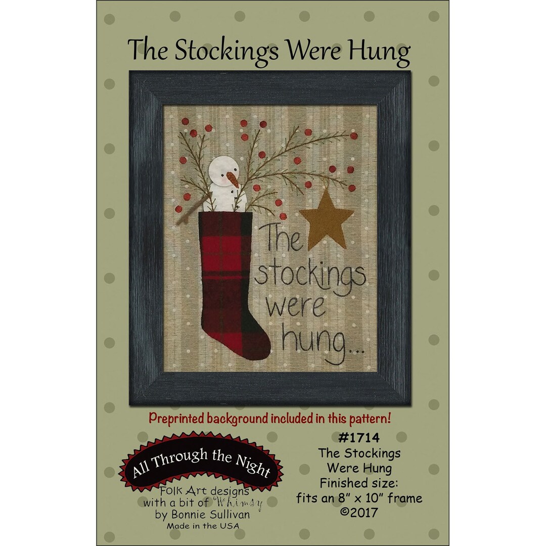 The Stockings Were Hung Appliqué Pattern by All Through the Night ...