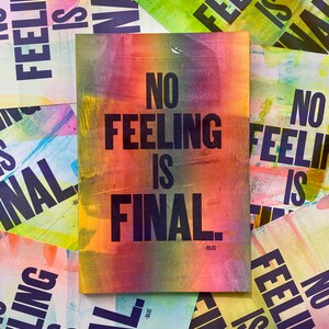 No Feeling is Final Letterpress Print one-of-a-kind - Etsy