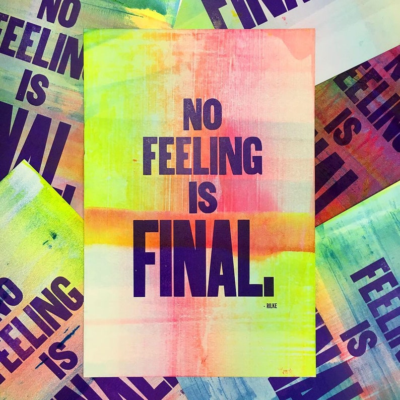 No Feeling is Final Letterpress Print one-of-a-kind - Etsy