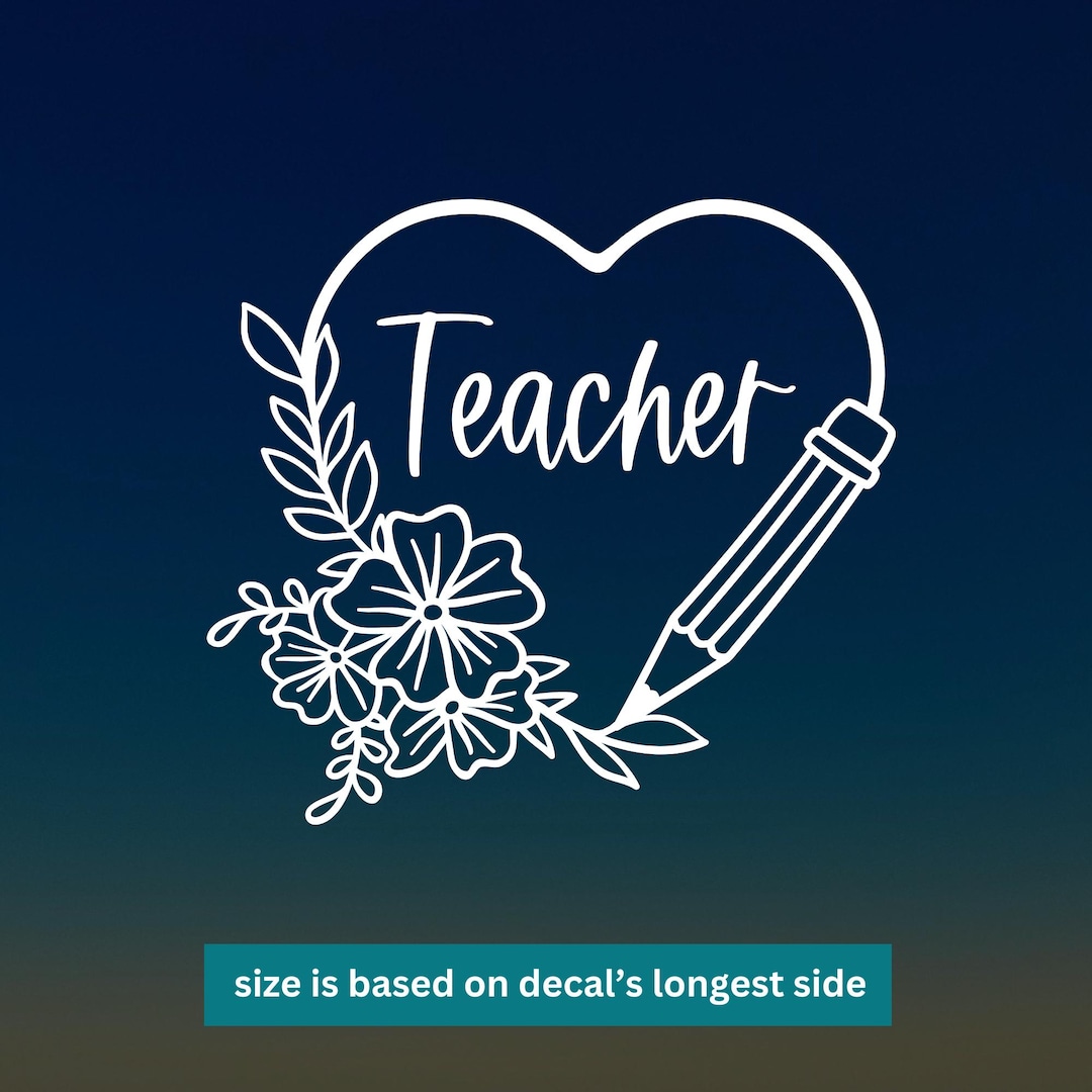 Floral Teacher Decal, Teaching Profession Decal, Waterproof Vinyl ...