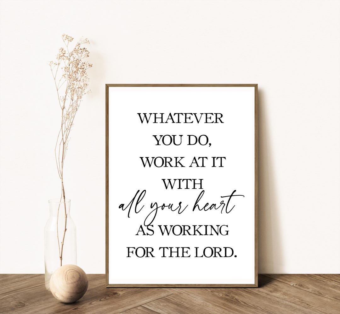 Inspirational Bible Verse Art Print, Colossians 3:23 Scripture ...