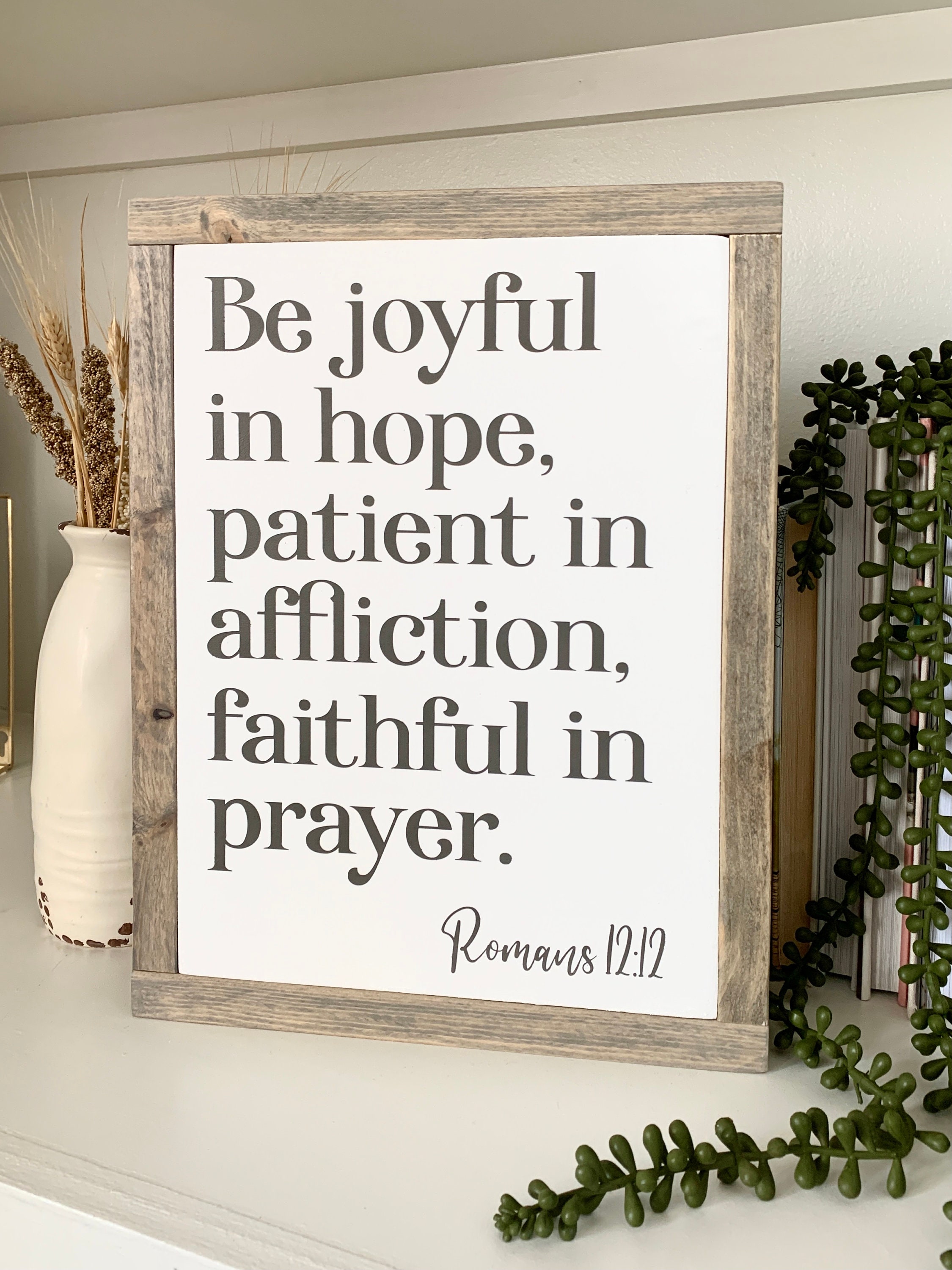 Bible Verse Sign Scripture Wood Sign Romans 12 Be Joyful in - Etsy